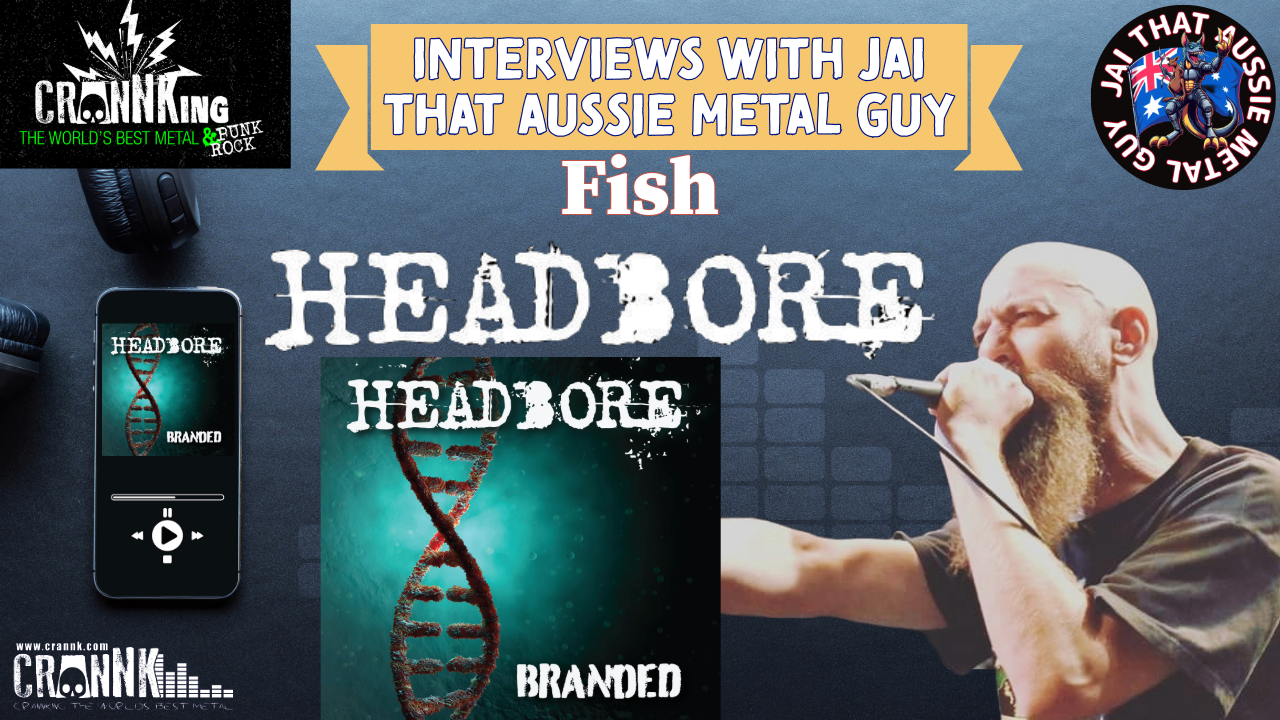 Crannk Presents An Interview With Headbore Adam "Fish" Fisher
