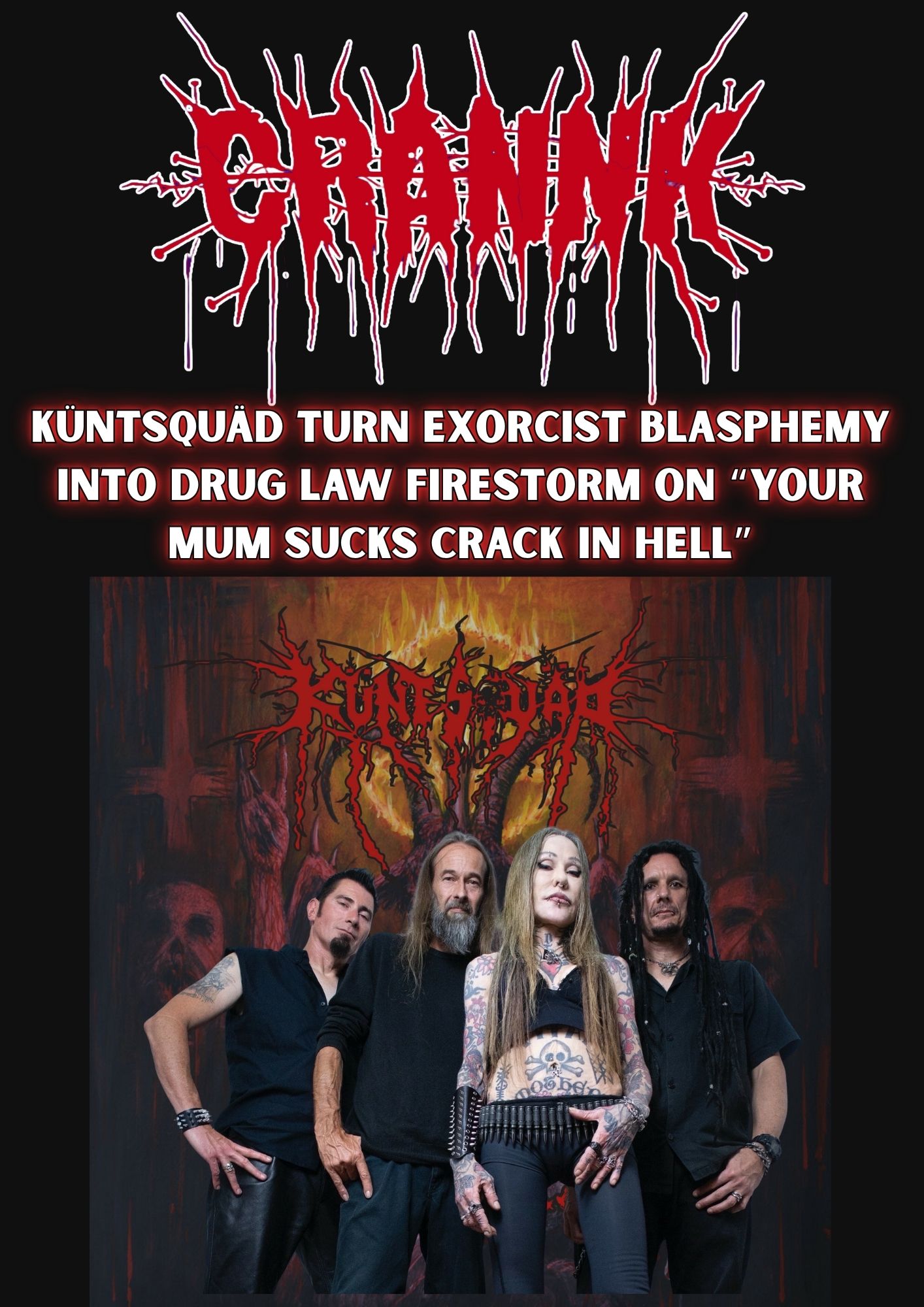 KÜNTSQUÄD Turn Exorcist Blasphemy into Drug Law Firestorm on “Your Mum ...